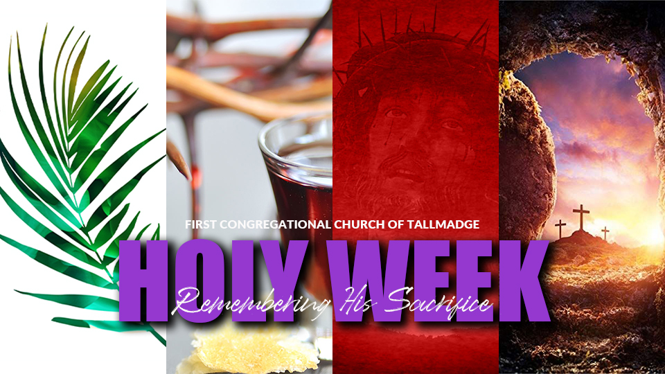 Join Us for Holy Week | April 10-April 17 – First Congregational Church ...