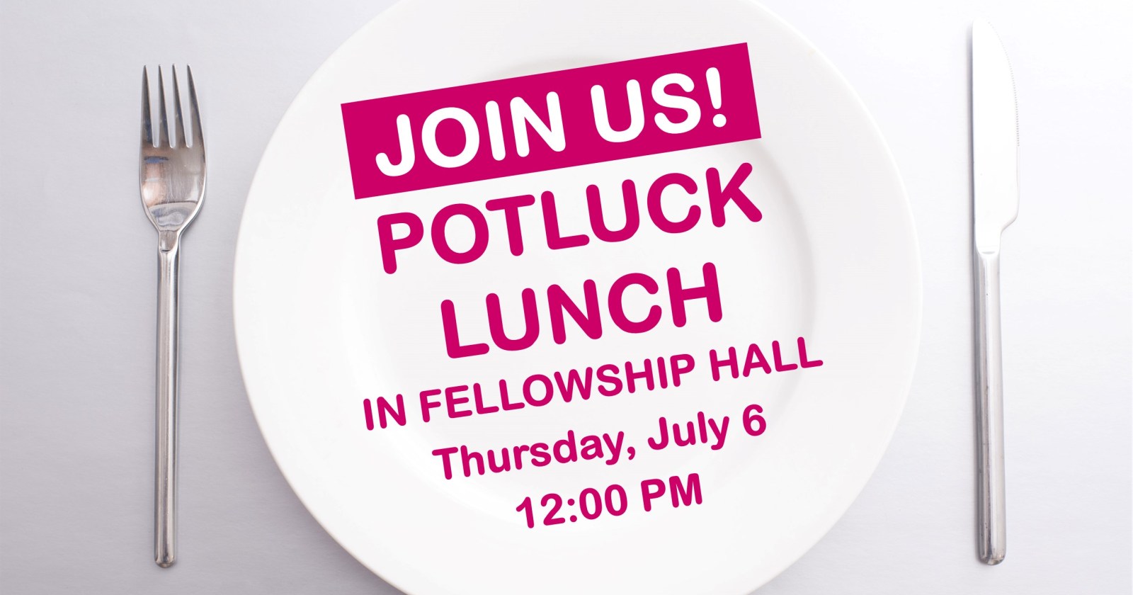 Women’s Fellowship July Potluck Luncheon | Thursday, July 6th at 12 pm ...