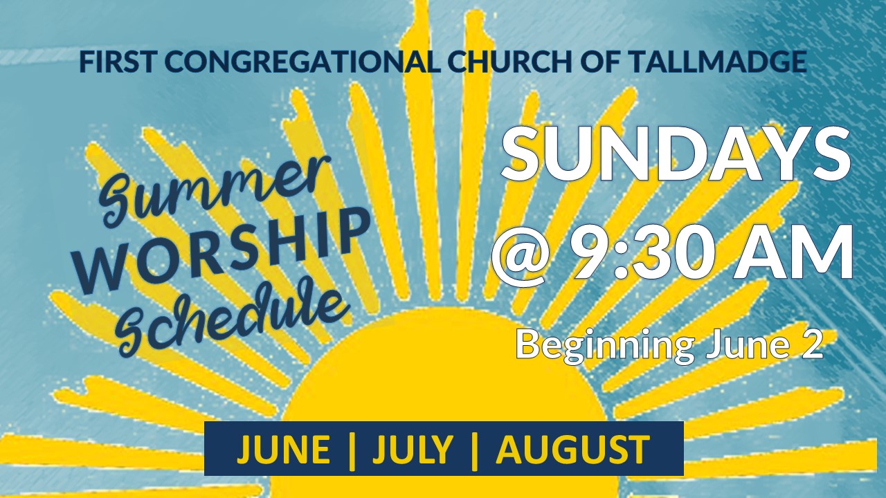 Summer Worship Schedule – First Congregational Church of Tallmadge