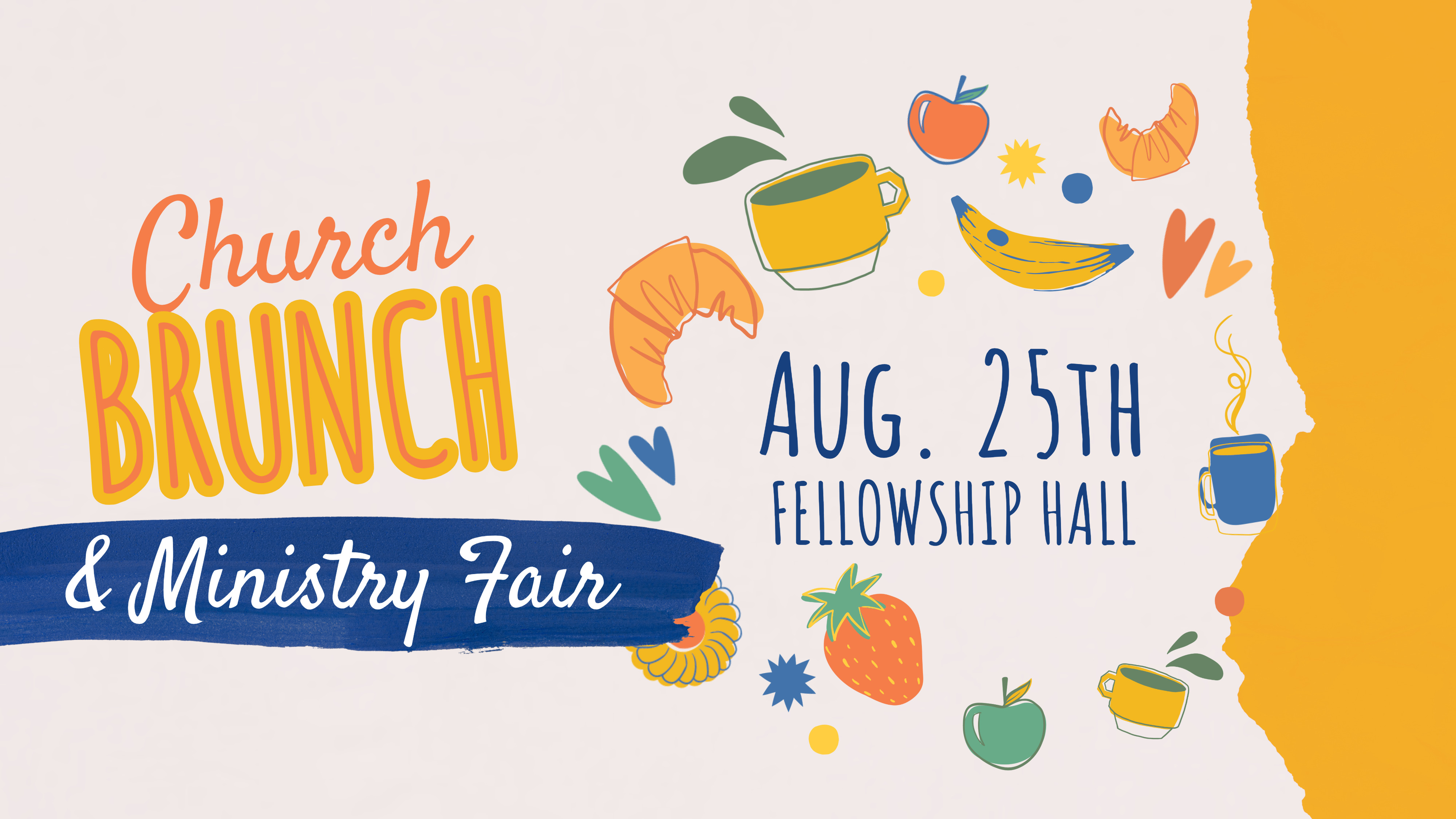 ALL CHURCH BRUNCH AND MINISTRY FAIR | Sunday, August 25th, after ...